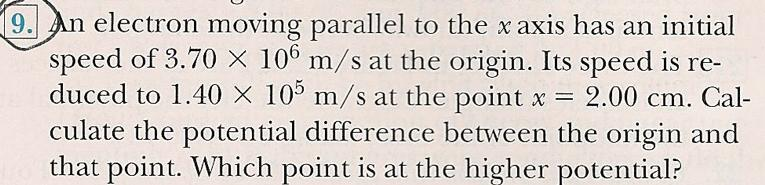 Solved An electron moving parallel to the x axis has an | Chegg.com