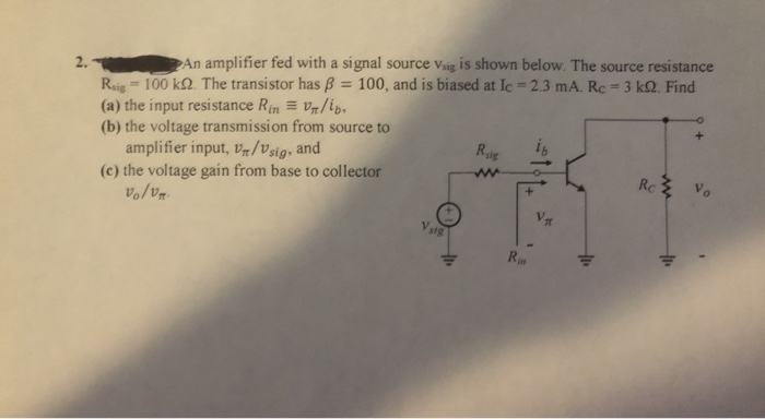 Solved 2. An amplifier fed with a signal source Vsig is | Chegg.com