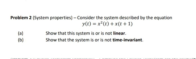 Solved Problem 2 (System properties) - Consider the system | Chegg.com