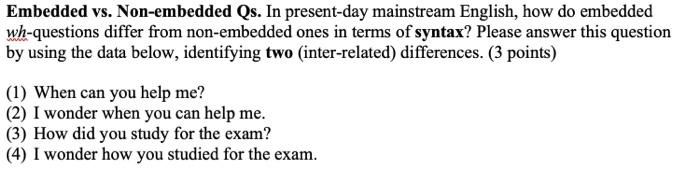 Embedded vs. Non-embedded Qs. In present-day | Chegg.com