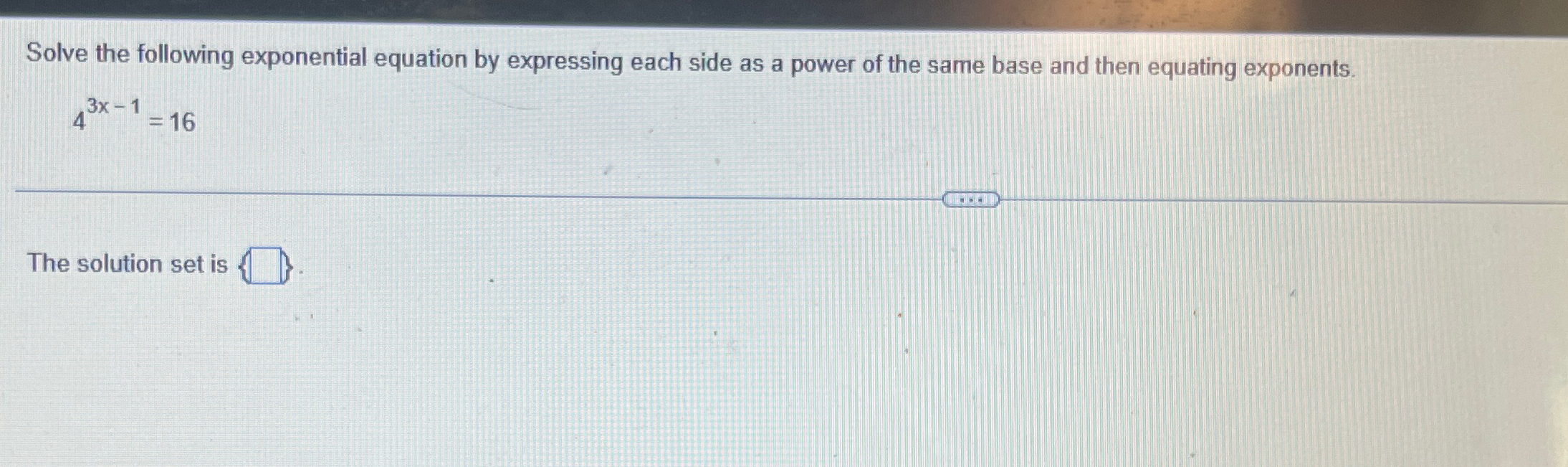 Solved Solve the following exponential equation by | Chegg.com