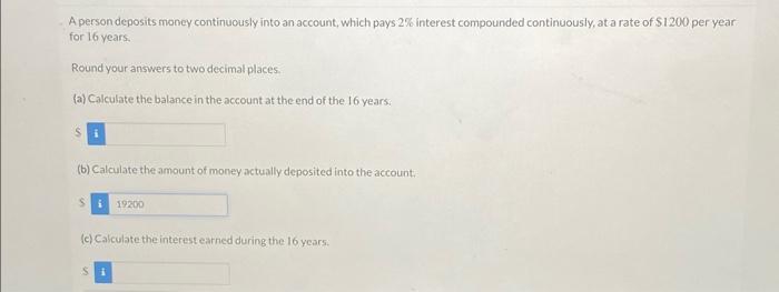 Solved A person deposits money continuously into an account, | Chegg.com