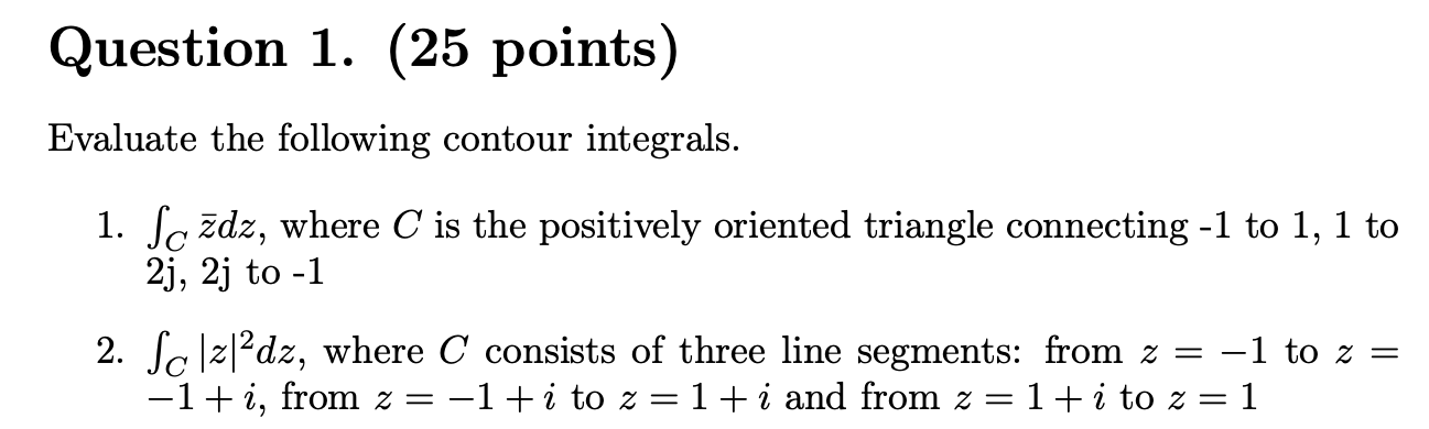 Solved Question 1. (25 ﻿points)Evaluate the following | Chegg.com