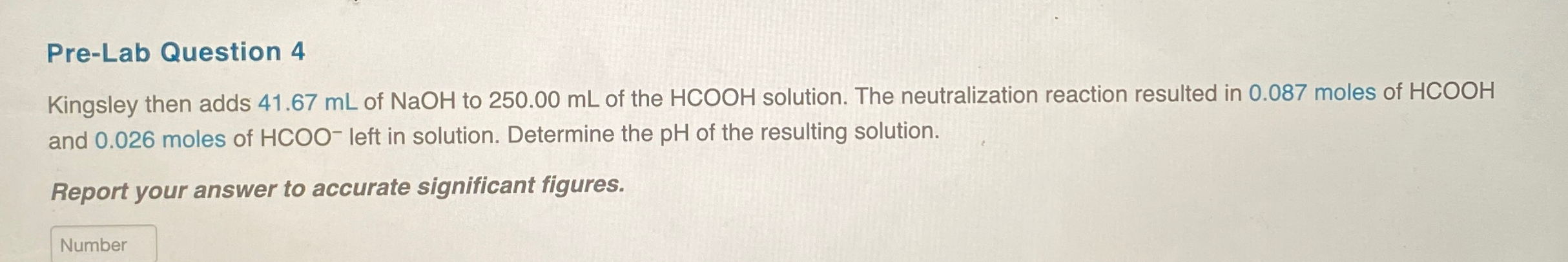Solved Pre-Lab Question 4Kingsley then adds 41.67mL ﻿of NaOH | Chegg.com