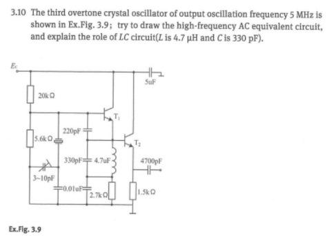 3.10 The third overtone crystal oscillator of output | Chegg.com