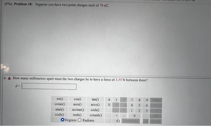 Solved (3\%) Problem 18: Suppose you have two point charges | Chegg.com