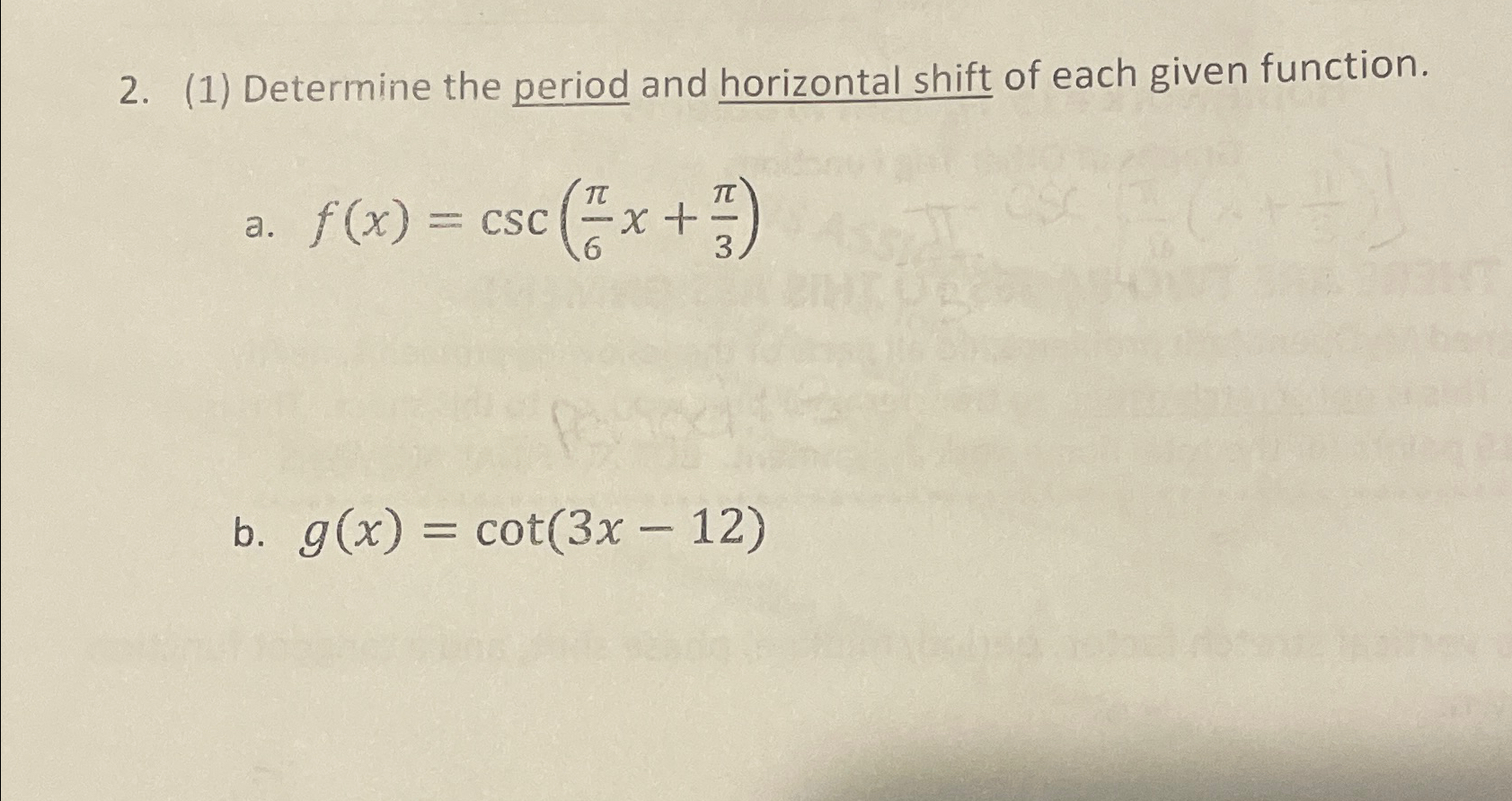 Solved (1) ﻿Determine the period and horizontal shift of | Chegg.com