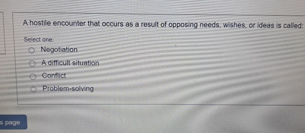 Solved A hostile encounter that occurs as a result of | Chegg.com