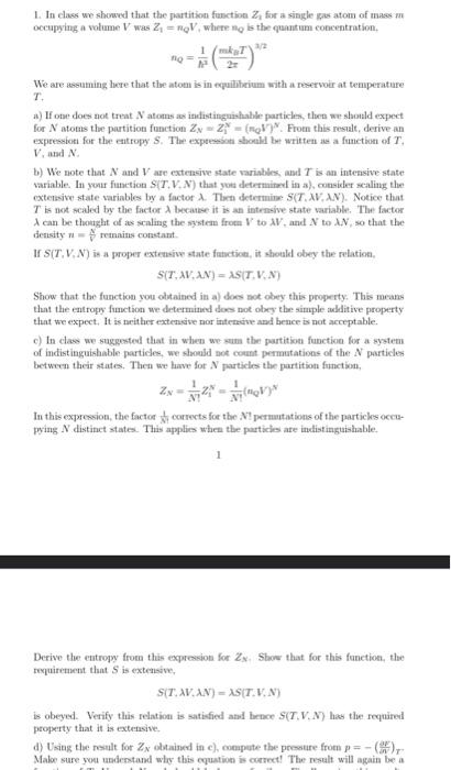 Solved 1. In class we shouved that the partition function Z1 | Chegg.com