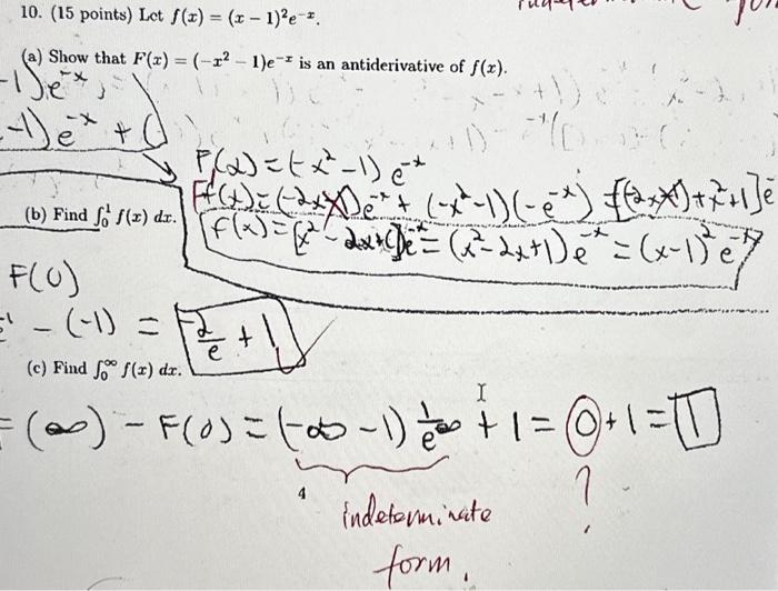 Solved 10. (15 points) Let f(x)=(x−1)2e−x. (a) Show that | Chegg.com