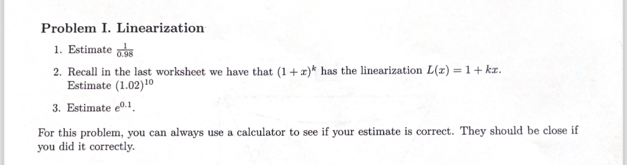 Solved Problem I. LinearizationEstimate 10.98Recall in the | Chegg.com
