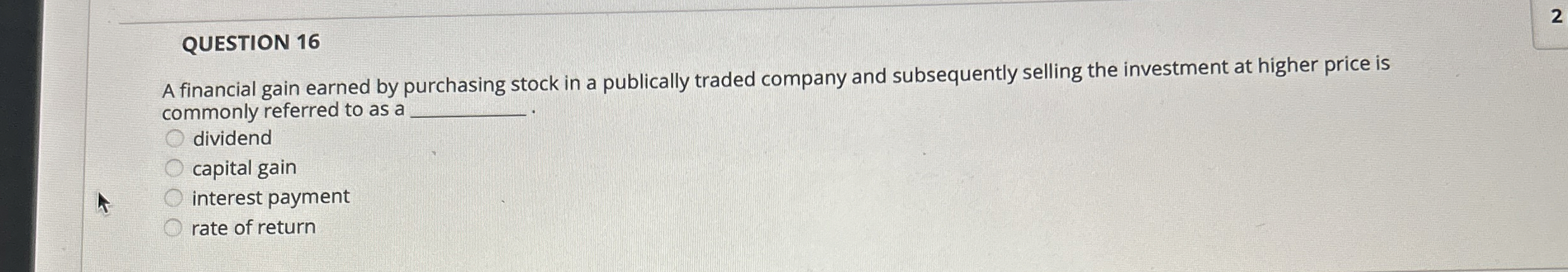 Solved QUESTION 16A financial gain earned by purchasing | Chegg.com