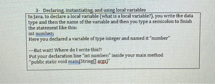 Solved 3- Declaring, instantiating and using local variables | Chegg.com
