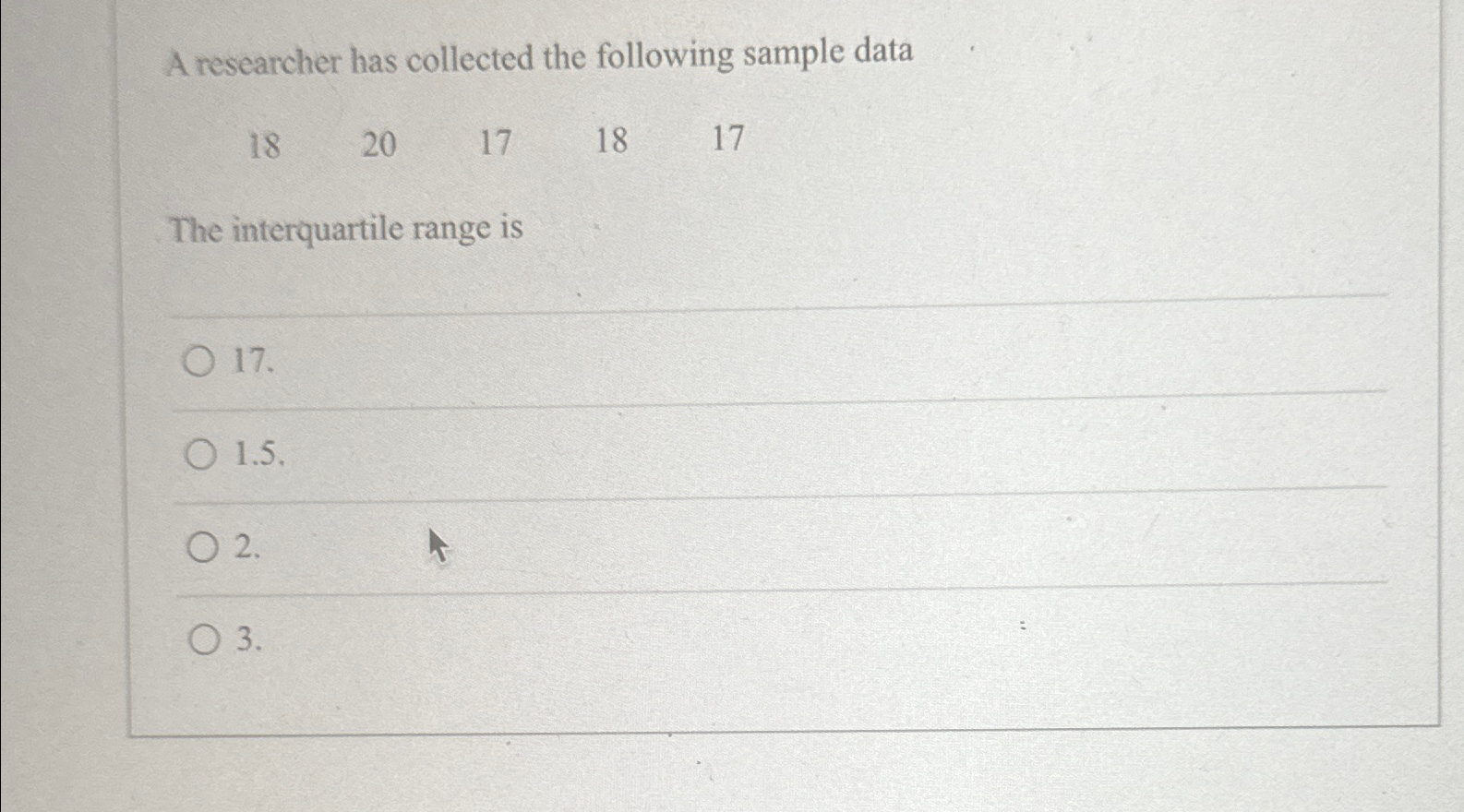 Solved A researcher has collected the following sample | Chegg.com