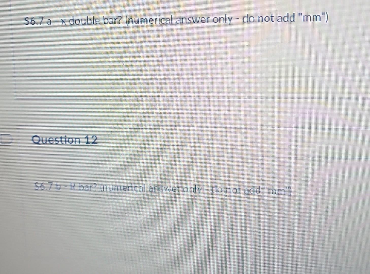 Solved 56.7 a - x double bar? (numerical answer only - do | Chegg.com