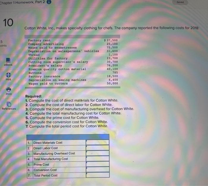 Solved Saved Chapter 1 Homework, Part 2 i 10 Cotton White, | Chegg.com