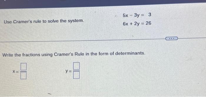 Solved Use Cramer's rule to solve the system. | Chegg.com