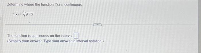 Solved Determine where the function f(x) is continuous | Chegg.com
