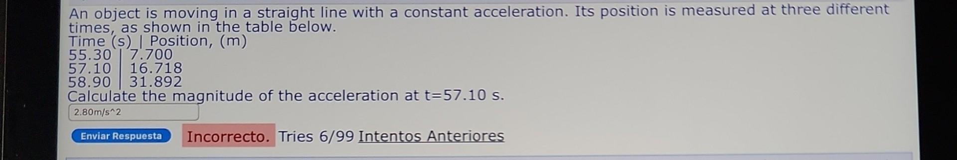 Solved An object is moving in a straight line with a | Chegg.com