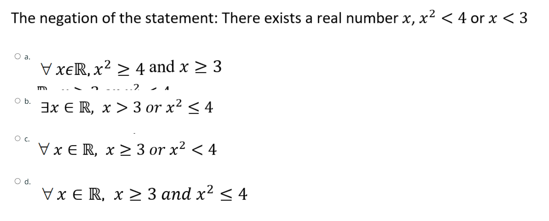 Solved The negation of the statement: There exists a real | Chegg.com