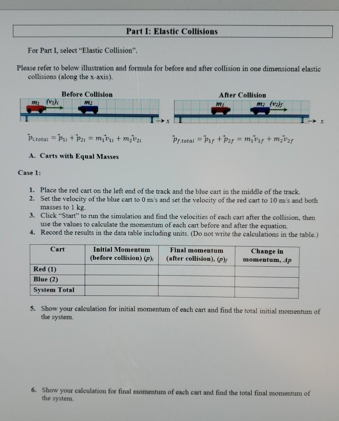 Solved Part I: Elastic Collisions For Part I, select | Chegg.com