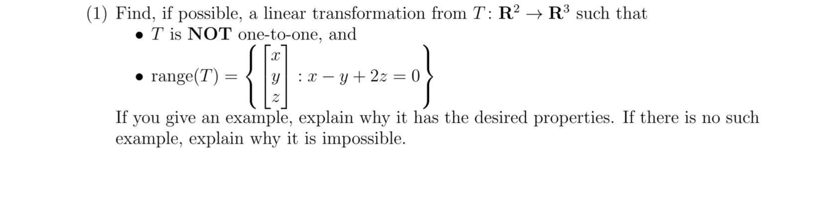 Solved (1) ﻿Find, if possible, a linear transformation from | Chegg.com
