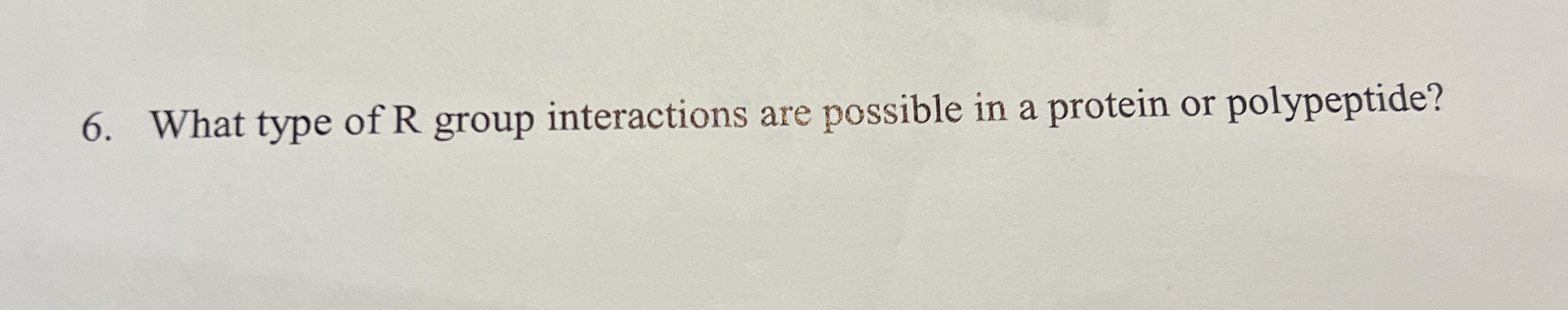 Solved What type of R group interactions are possible in a | Chegg.com