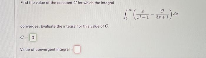 Solved Find the value of the constant C for which the | Chegg.com