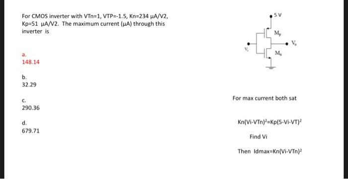 Solved If both transistors are sat for the NMOS inverter | Chegg.com
