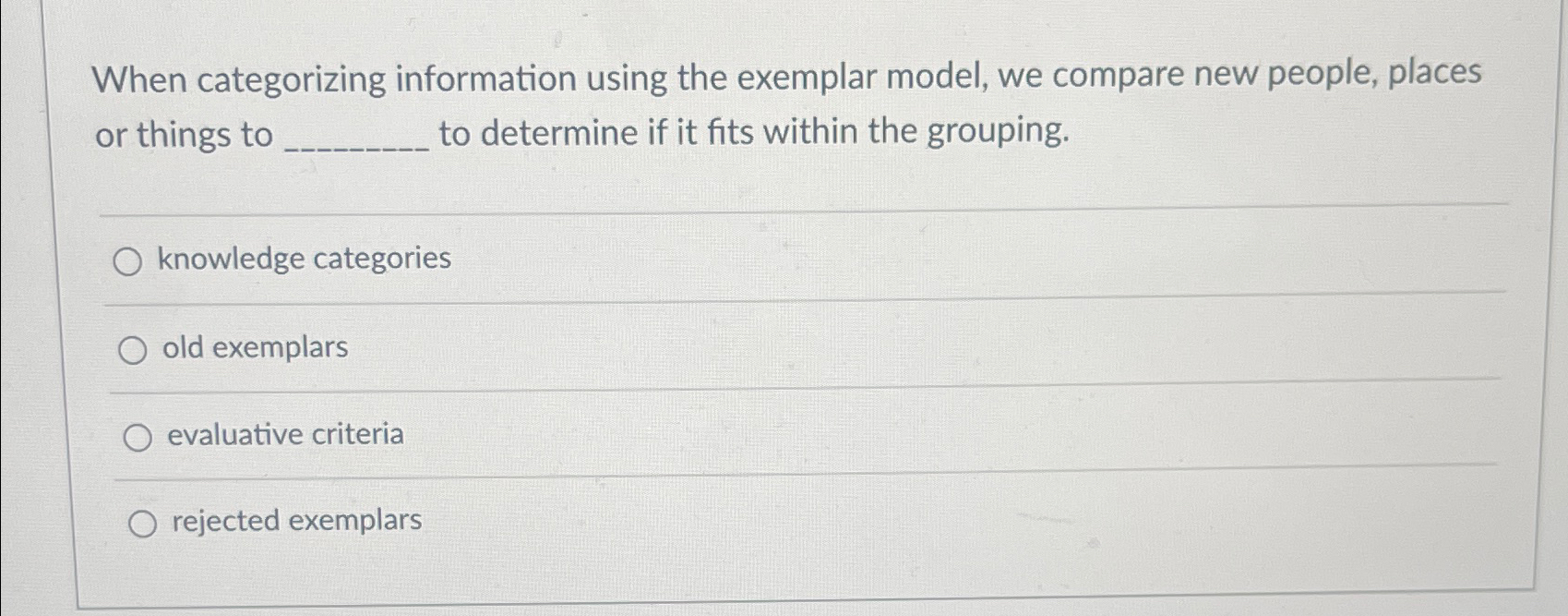 Solved When categorizing information using the exemplar | Chegg.com