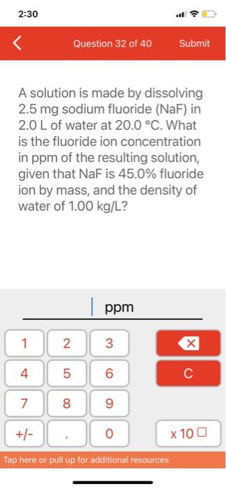 Solved 2:30 1 A solution is made by dissolving 2.5 mg sodium | Chegg.com