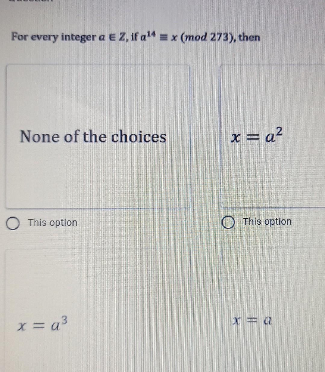 Solved For every integer a e Z, if a1 = x (mod 273), then | Chegg.com
