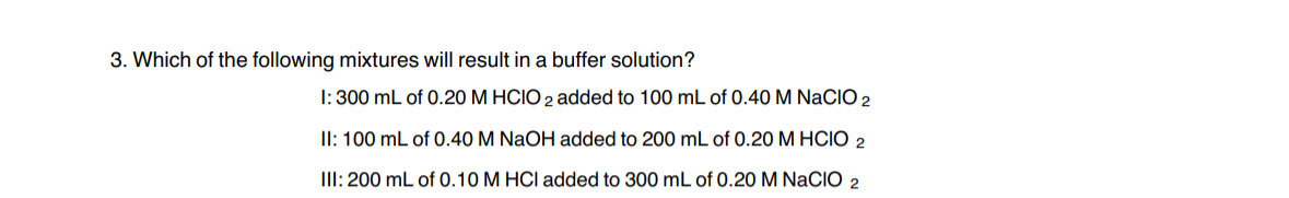 Solved Which of the following mixtures will result in a | Chegg.com