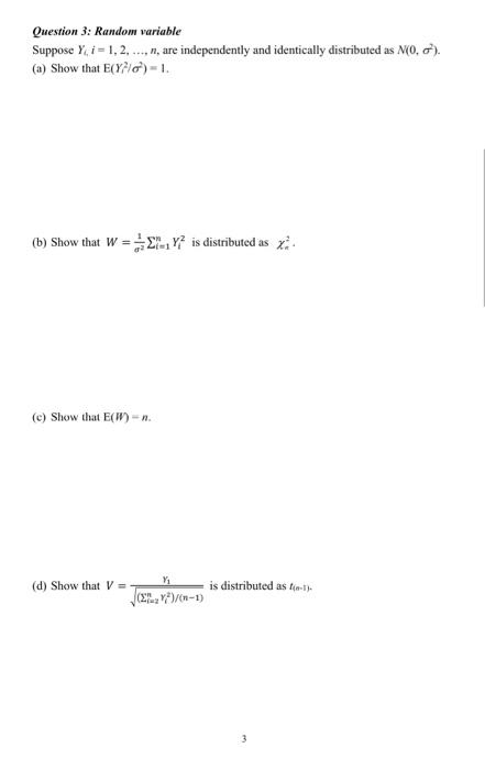 Solved Question 3: Random variable Suppose Yi,ii=1,2,…,n, | Chegg.com