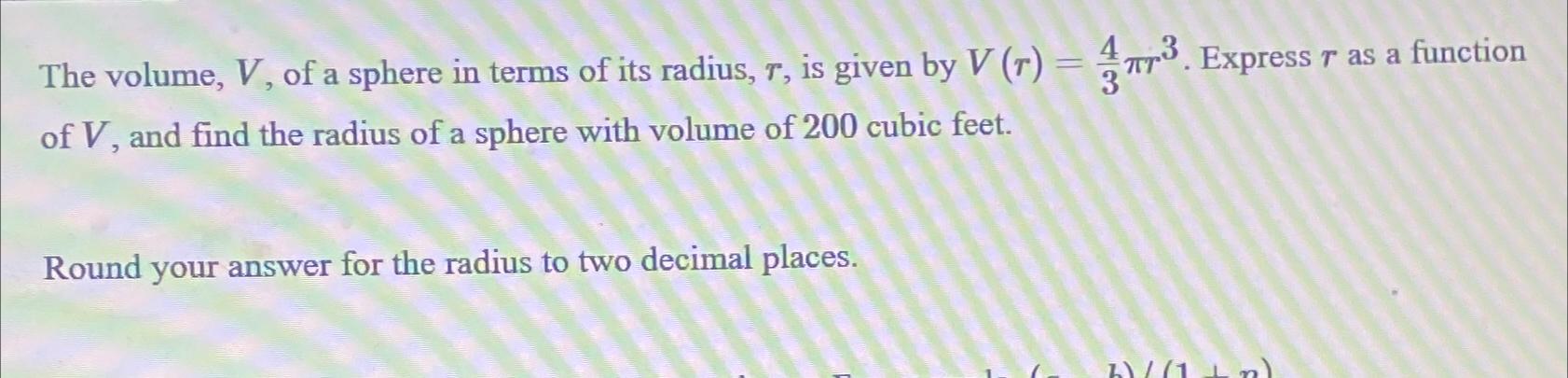 Solved The volume, V, ﻿of a sphere in terms of its radius, | Chegg.com