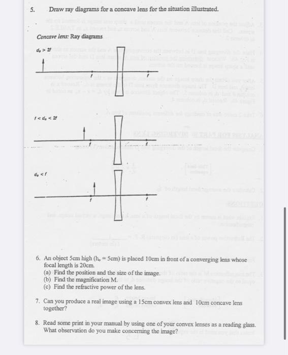 Solved 5. Draw ray diagrams for a concave lens for the | Chegg.com