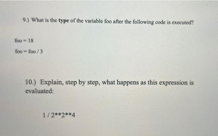 Solved 9.) What is the type of the variable foo after the | Chegg.com