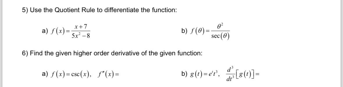 Solved Use the Quotient Rule to differentiate the | Chegg.com