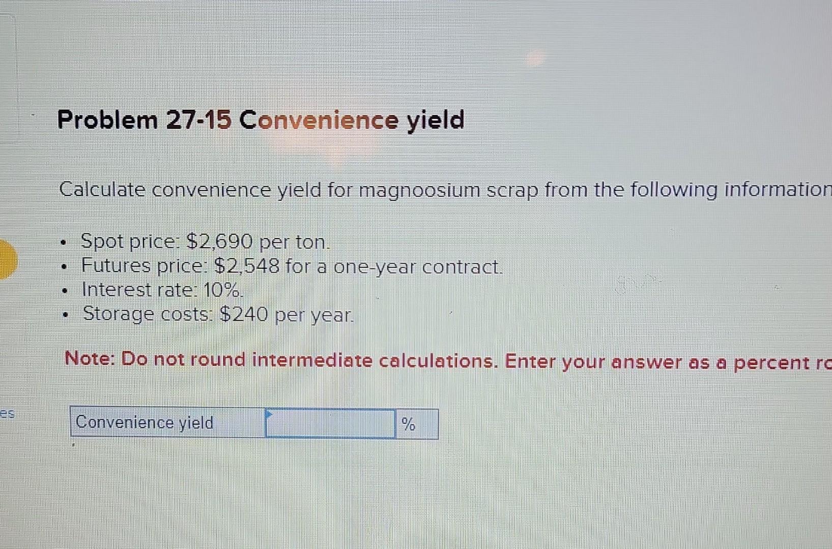 Solved Calculate convenience yield for magnoosium scrap from | Chegg.com
