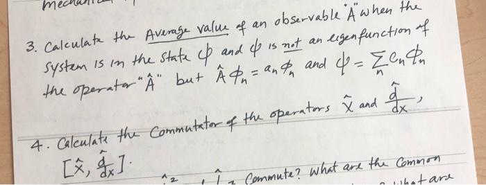 Solved 3. Calculate the Average value of an observable A " | Chegg.com