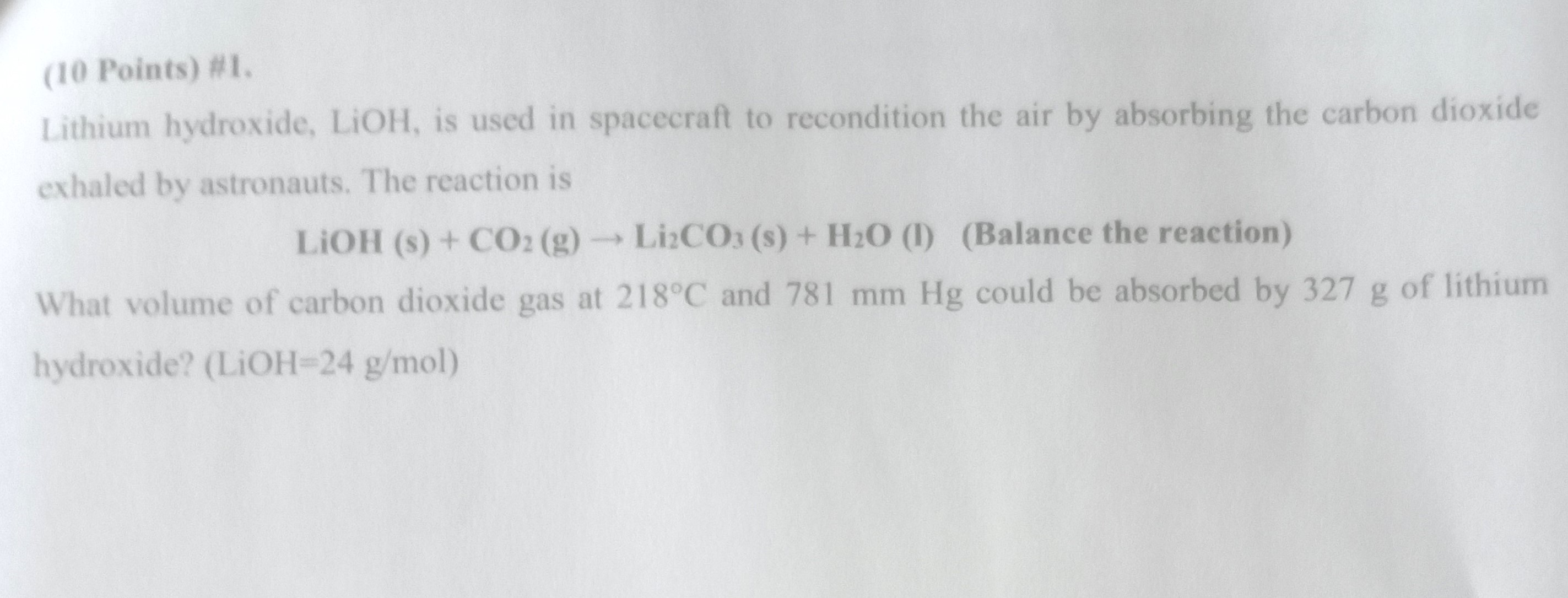Solved (10 ﻿Points) ﻿#1.Lithium hydroxide, LiOH, is used in | Chegg.com
