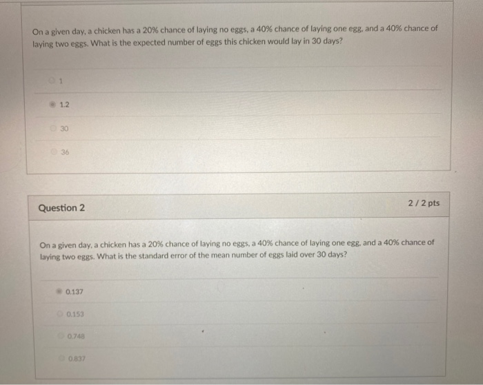 Solved On a given day, a chicken has a 20% chance of laying | Chegg.com