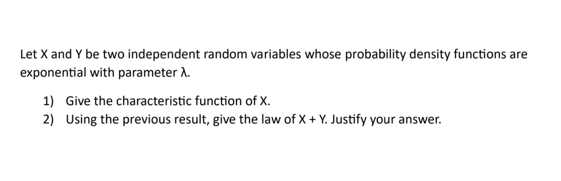 Solved Let x ﻿and Y ﻿be two independent random variables | Chegg.com