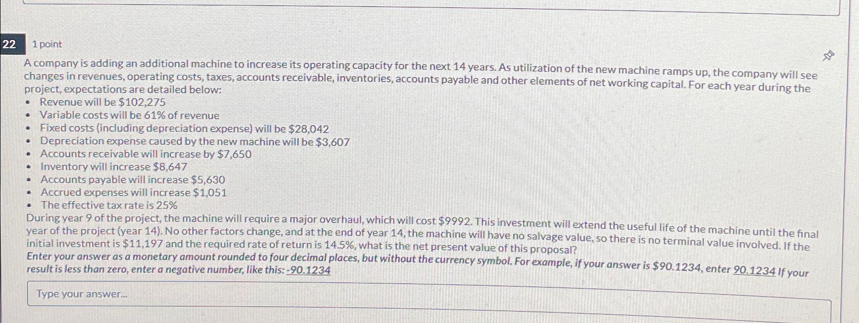 Solved 1 ﻿pointA company is adding an additional machine to | Chegg.com