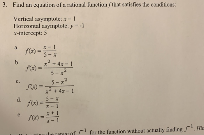 Solved 3. Find an equation of a rational function f that | Chegg.com