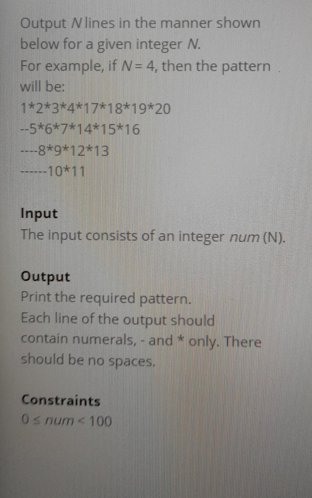 Solved Output N lines in the manner shown below for a given | Chegg.com
