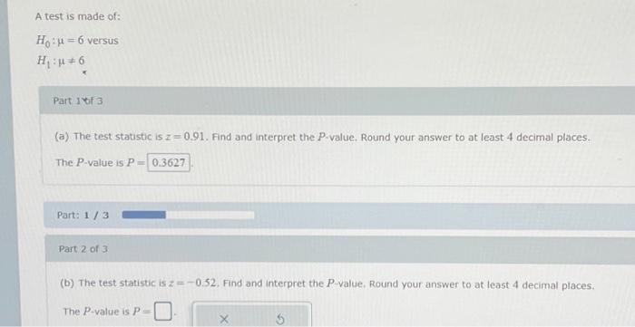 Solved A test is made of: Ho:μ = 6 versus H₁:μ #6 K Part 1 | Chegg.com