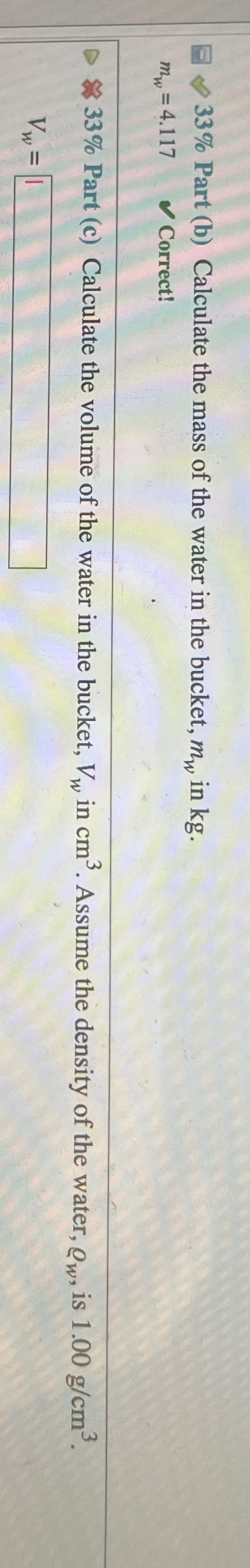 Solved 33% ﻿Part (b) ﻿Calculate the mass of the water in the | Chegg.com