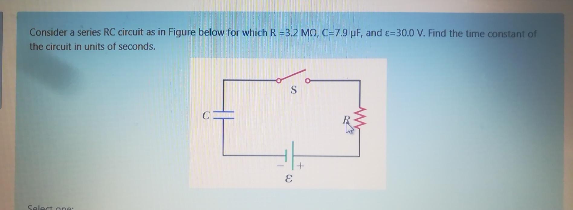 Solved Consider a series RC circuit as in Figure below for | Chegg.com