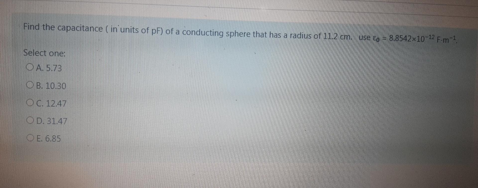 Solved Find the capacitance (in units of pF) of a conducting | Chegg.com